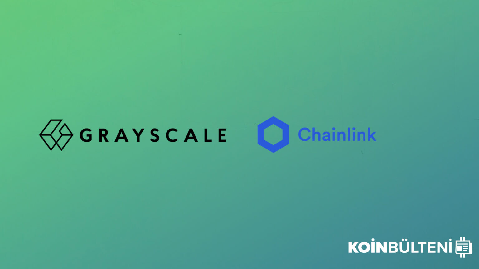 Grayscale Chainlink'i GDLC'ye Ekledi - Koin Bülteni