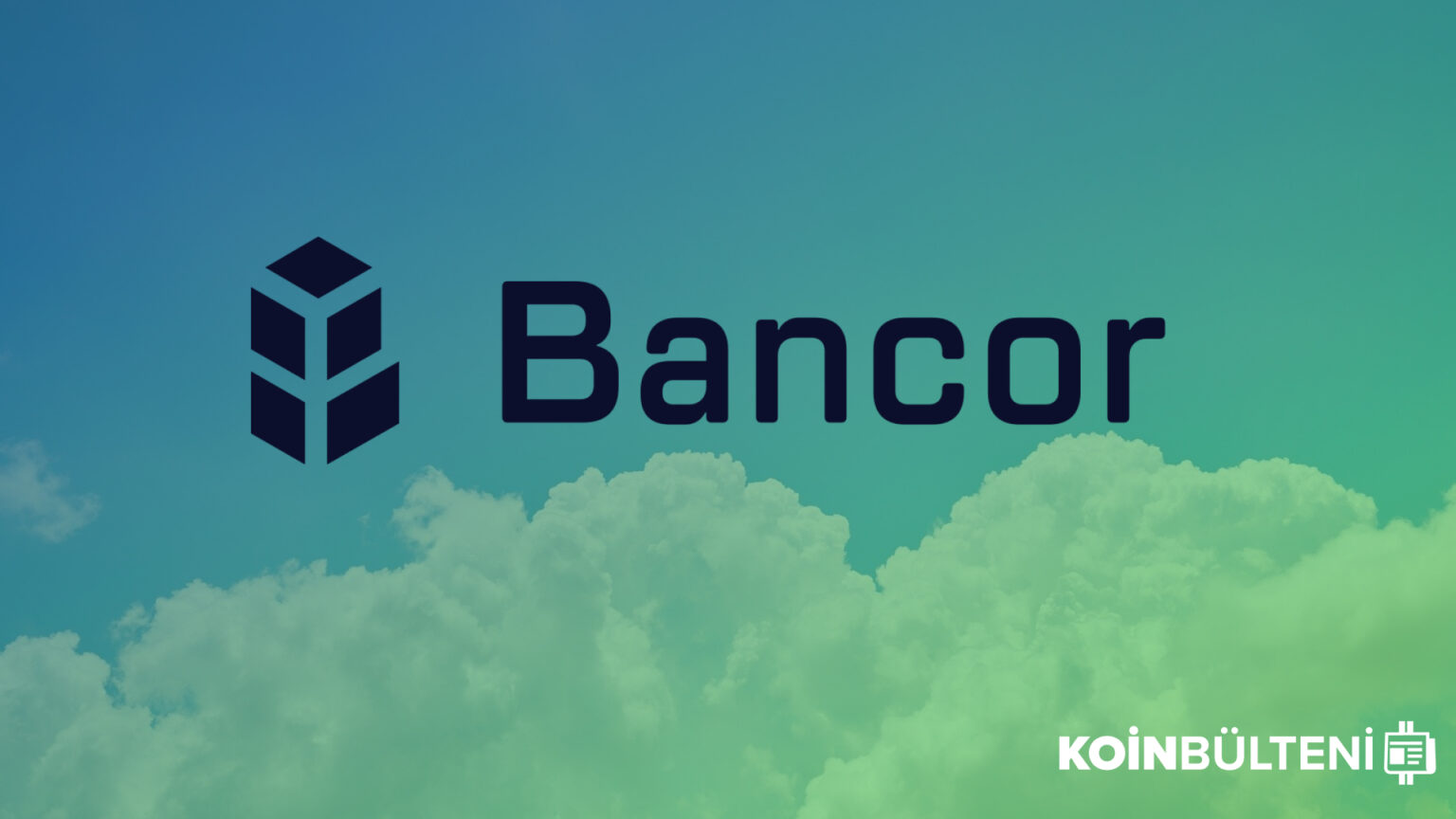Bir Yılda 17 Kat Değerlendi: Bancor Network (BNT) Nedir? - Koin Bülteni